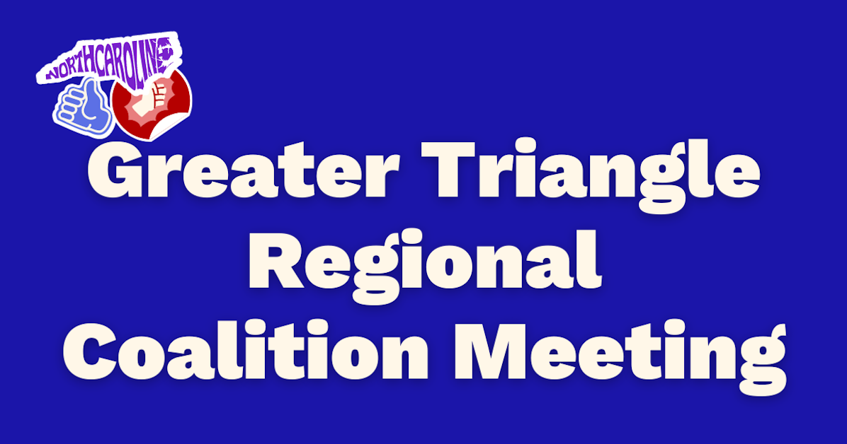 Greater Triangle Regional Coalition Meeting · Democracy North Carolina